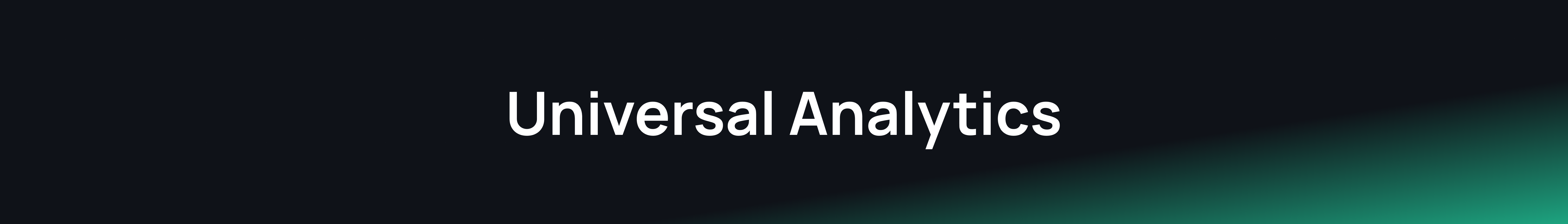 Universal Analytics